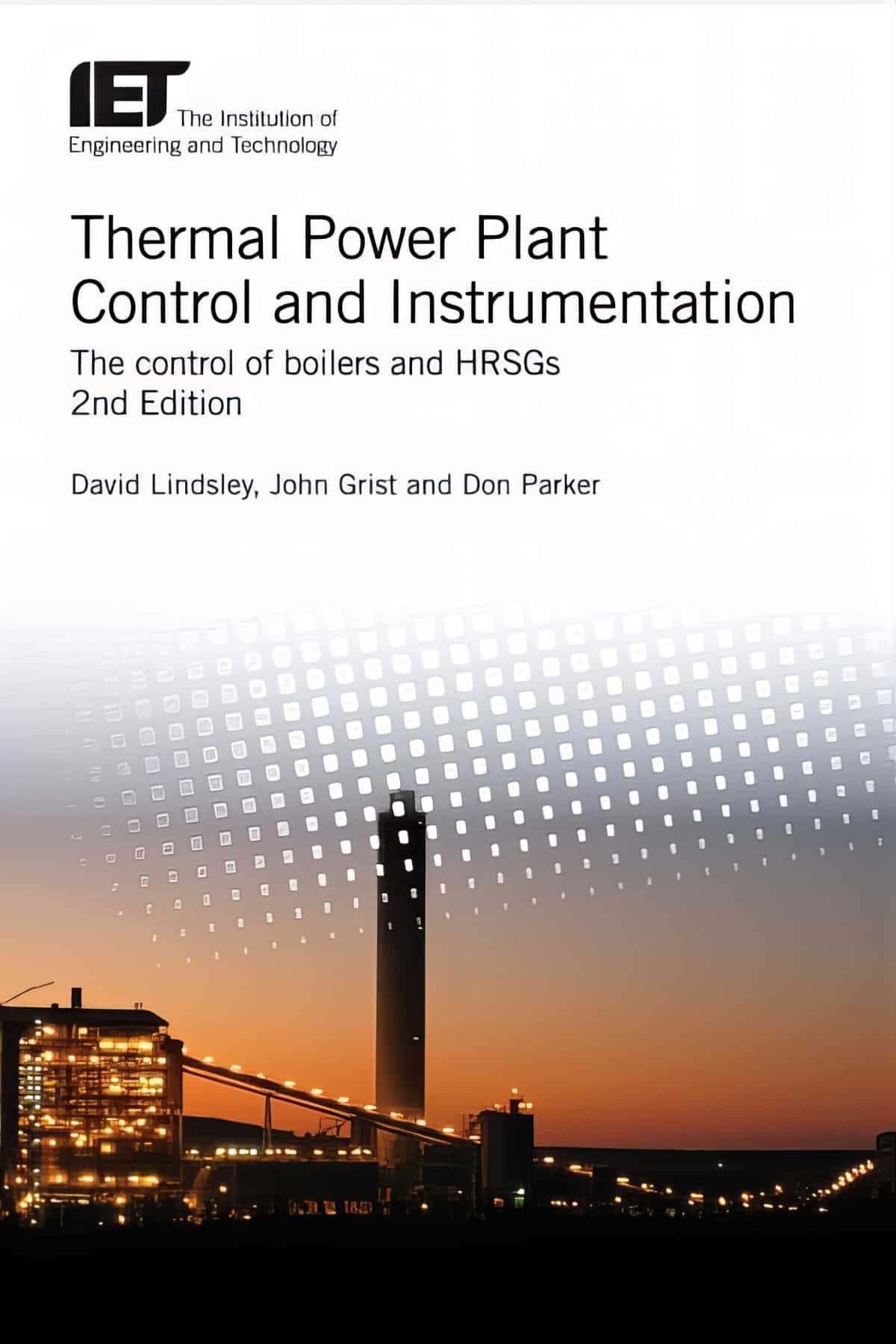 Thermal Power Plant Control And Instrumentation 2nd Edition