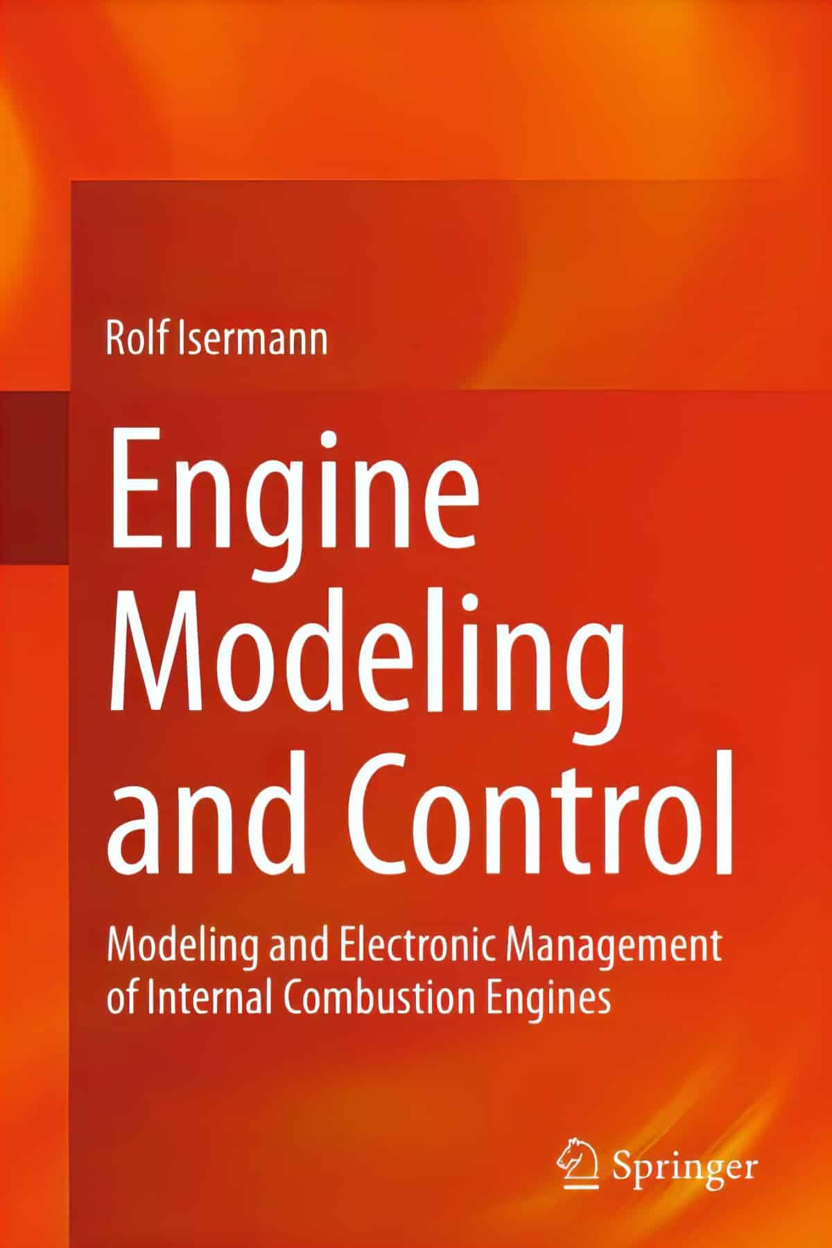Engine Modeling And Control Of Internal Combustion Engines
