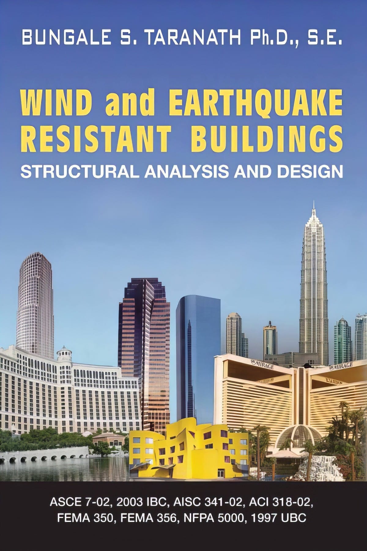 Wind And Earthquake Resistant Buildings Structural Analysis