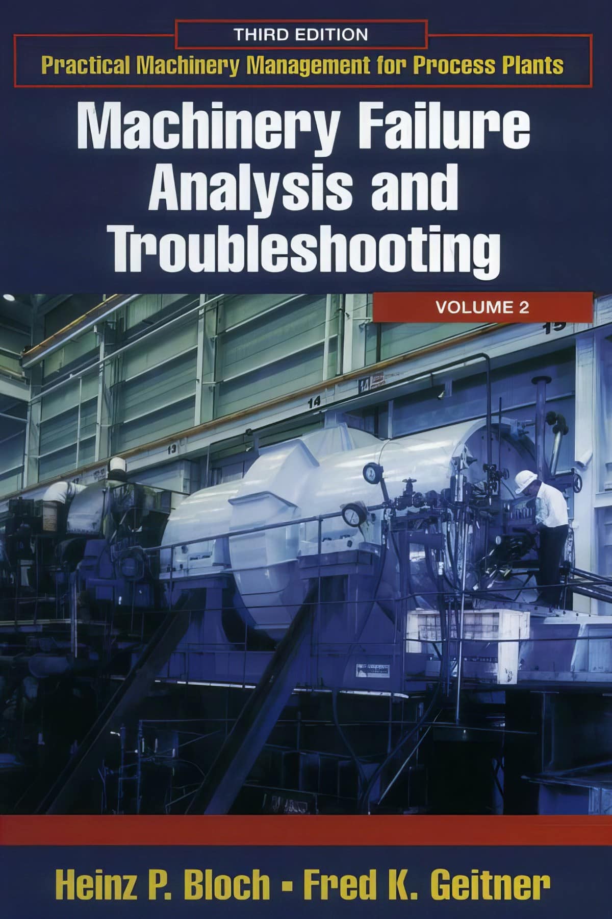 Machinery Failure Analysis And Troubleshooting 3rd Edition