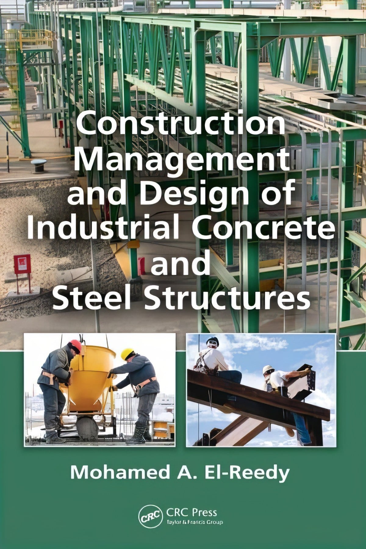 Construction Management And Design Of Industrial Concrete And Steel ...