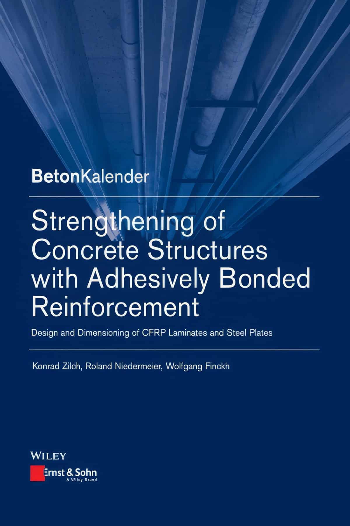 Strengthening Of Concrete Structures With Adhesively Bonded Reinforcement